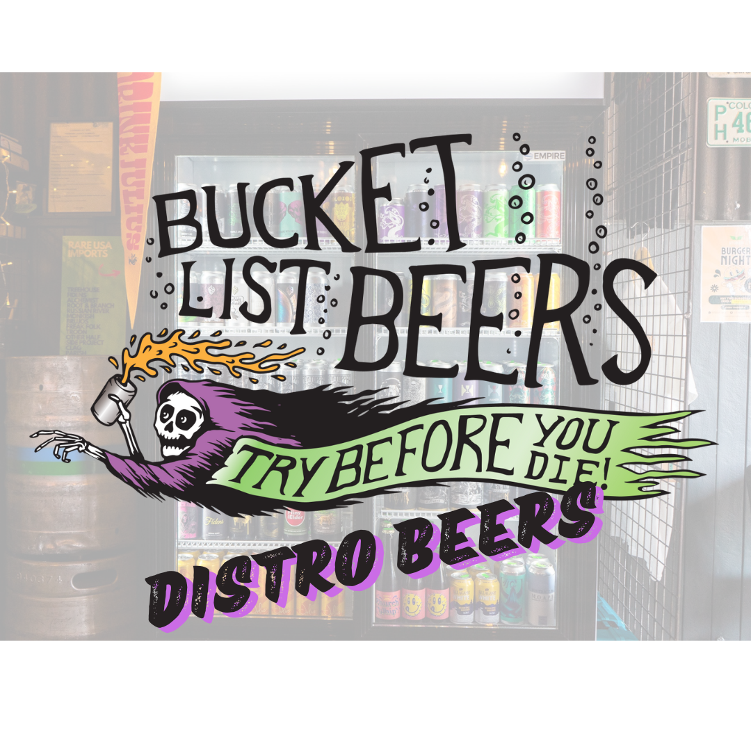 Distro Beers – Bucket List Beers